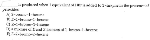 Solved . ﻿is produced when 1 ﻿equivalent of HBr ﻿is added to | Chegg.com