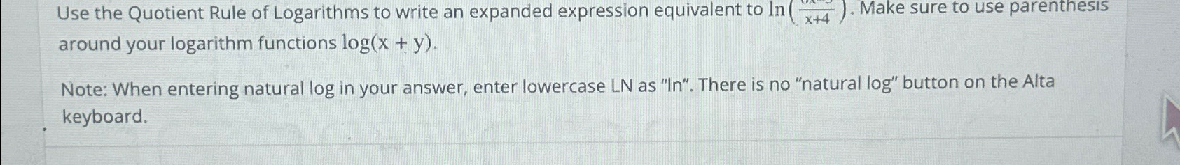 Solved Use the Quotient Rule of Logarithms to write an | Chegg.com