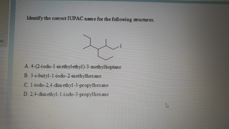 Solved Identify the correct IUPAC name for the following | Chegg.com