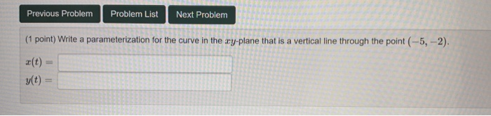 Solved Previous Problem Problem List Next Problem (1 point) | Chegg.com
