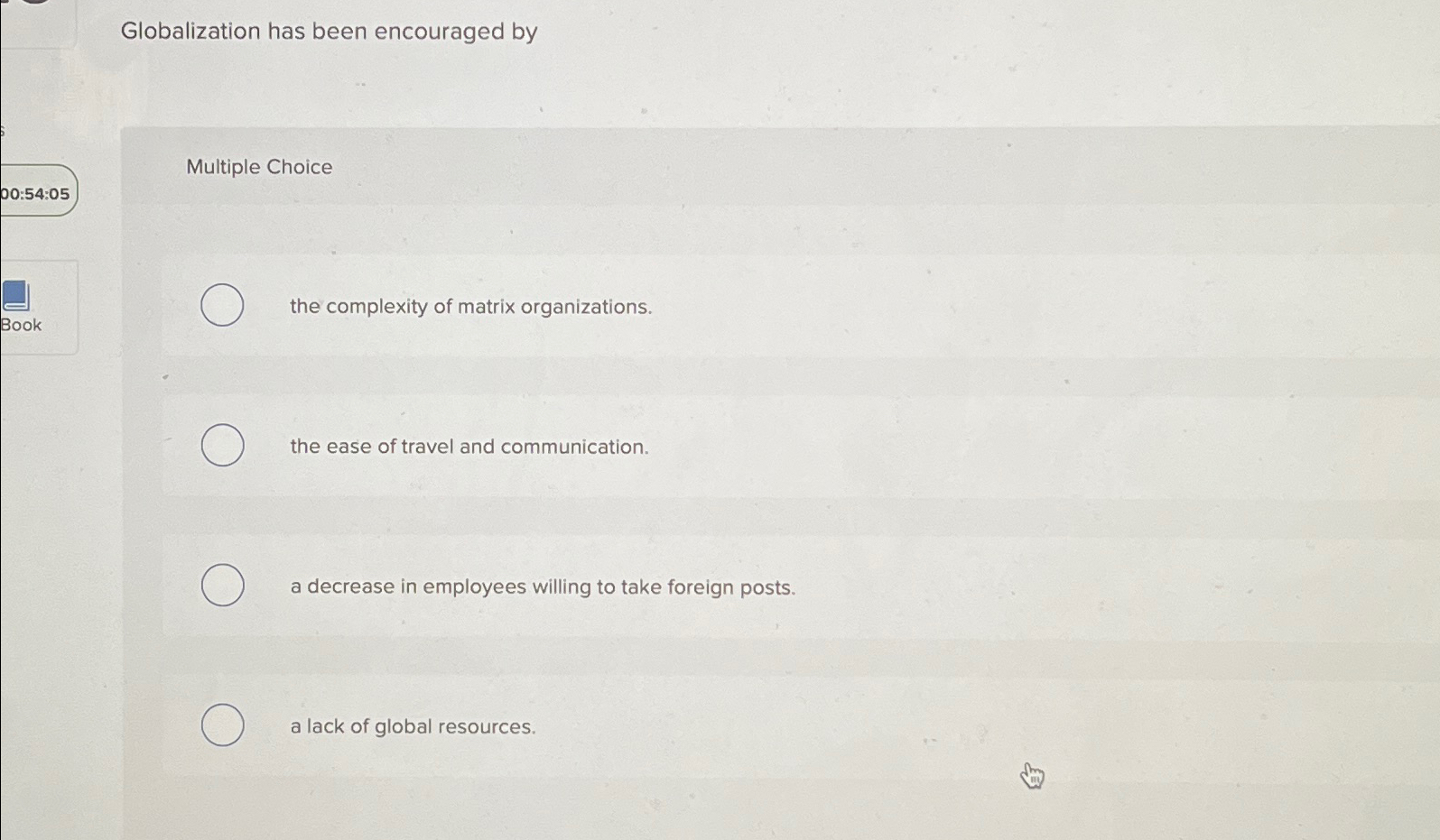 Solved Globalization has been encouraged byMultiple | Chegg.com