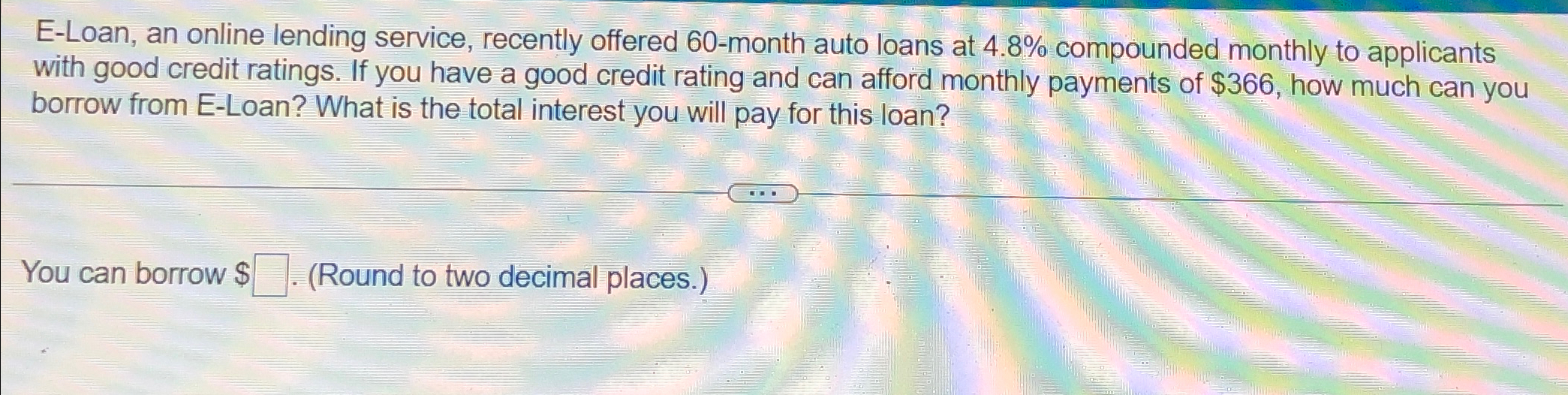 Solved E-Loan, an online lending service, recently offered | Chegg.com