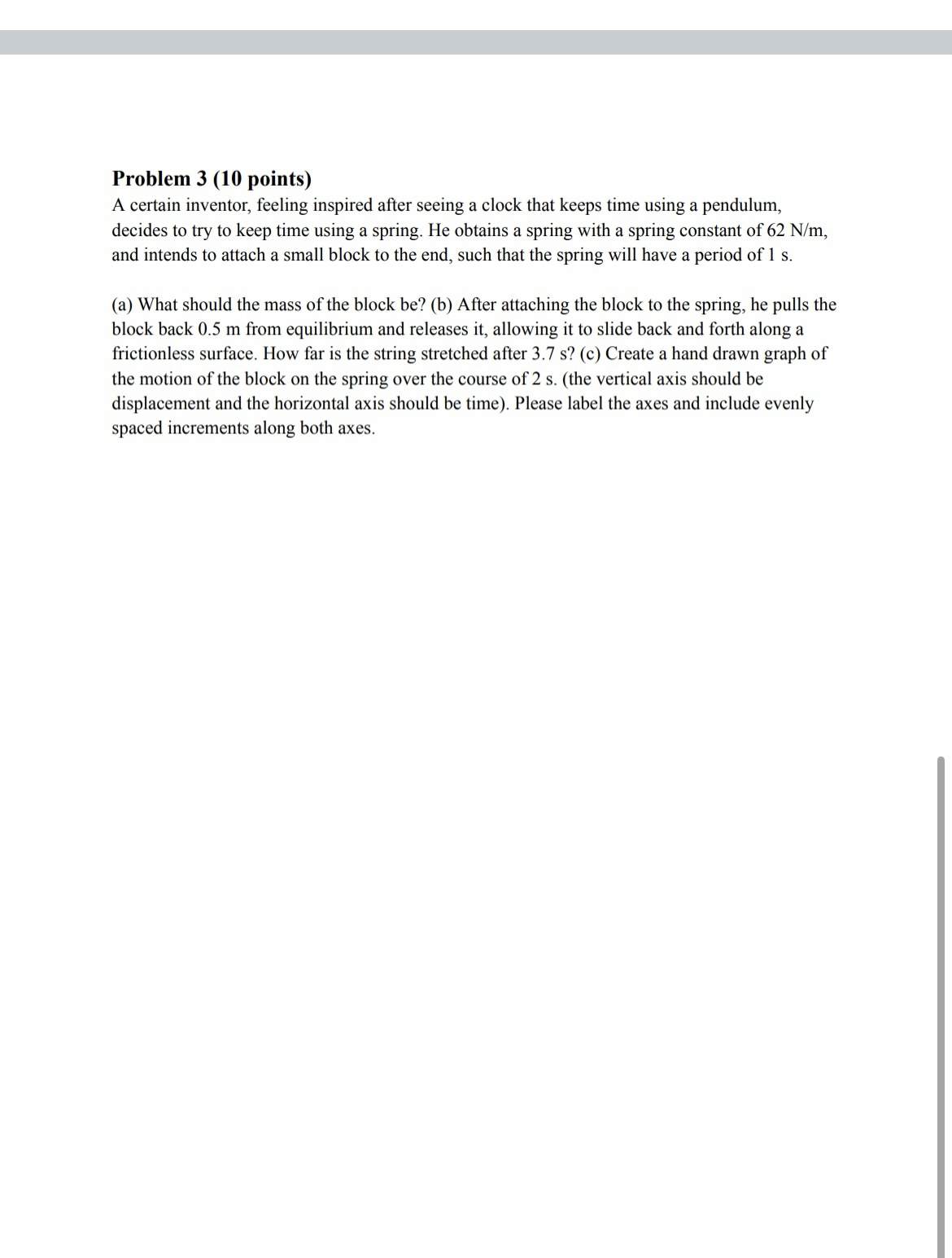 Solved Problem 3 (10 ﻿points)A certain inventor, feeling | Chegg.com