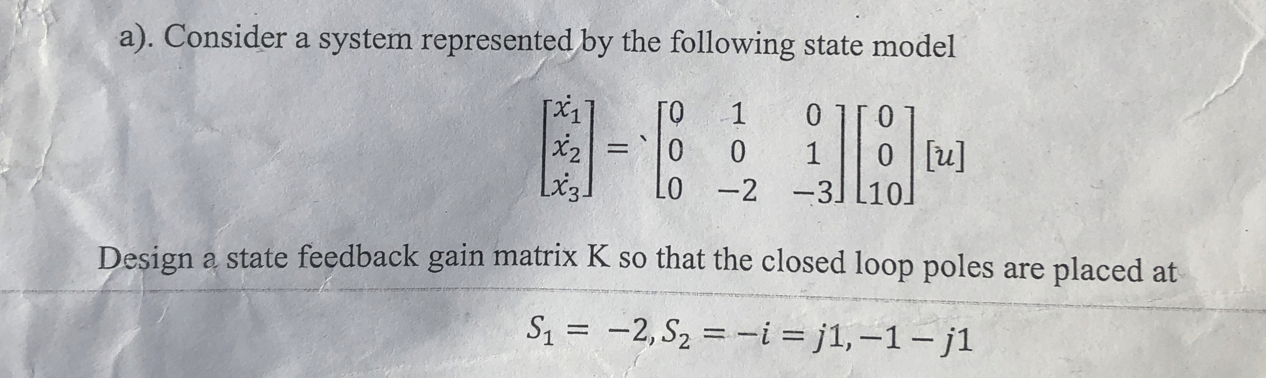 Solved a). ﻿Consider a system represented by the following | Chegg.com