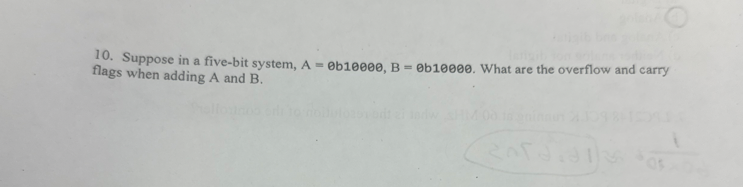 Solved Suppose in a five-bit system, A=0b10000,B=0b10000. | Chegg.com