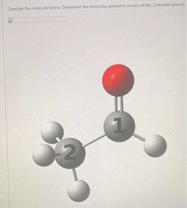 Solved Consider the molecule below. Determine the molecular | Chegg.com