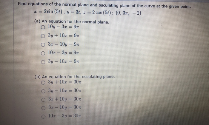 Solved Find equations of the normal plane and osculating | Chegg.com