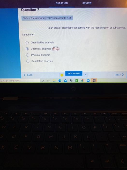 Solved QUESTION REVIEW Question 7 Status: Tries remaining: | Chegg.com