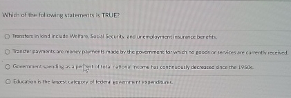 Solved Which of the following statements is TRUE?Transfers | Chegg.com
