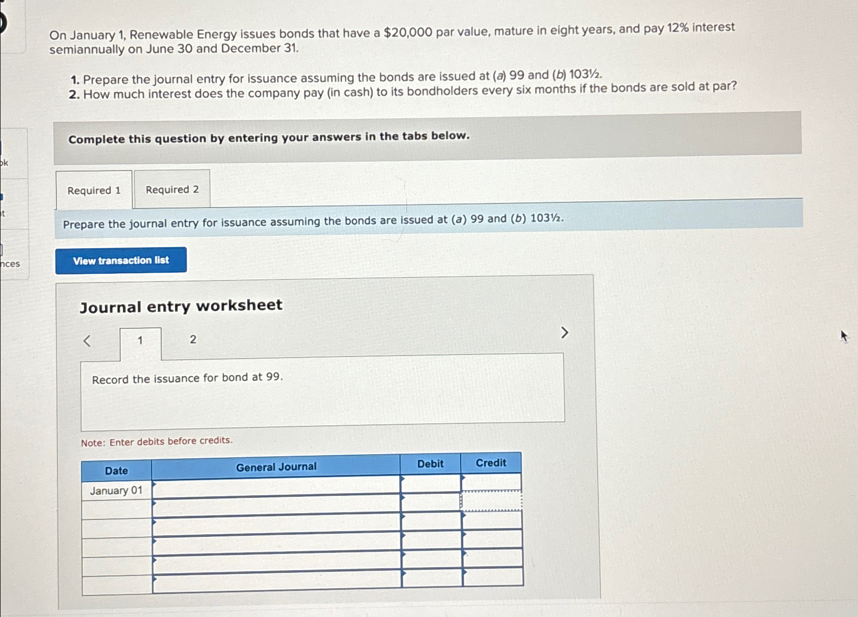 Solved On January 1, ﻿Renewable Energy issues bonds that | Chegg.com