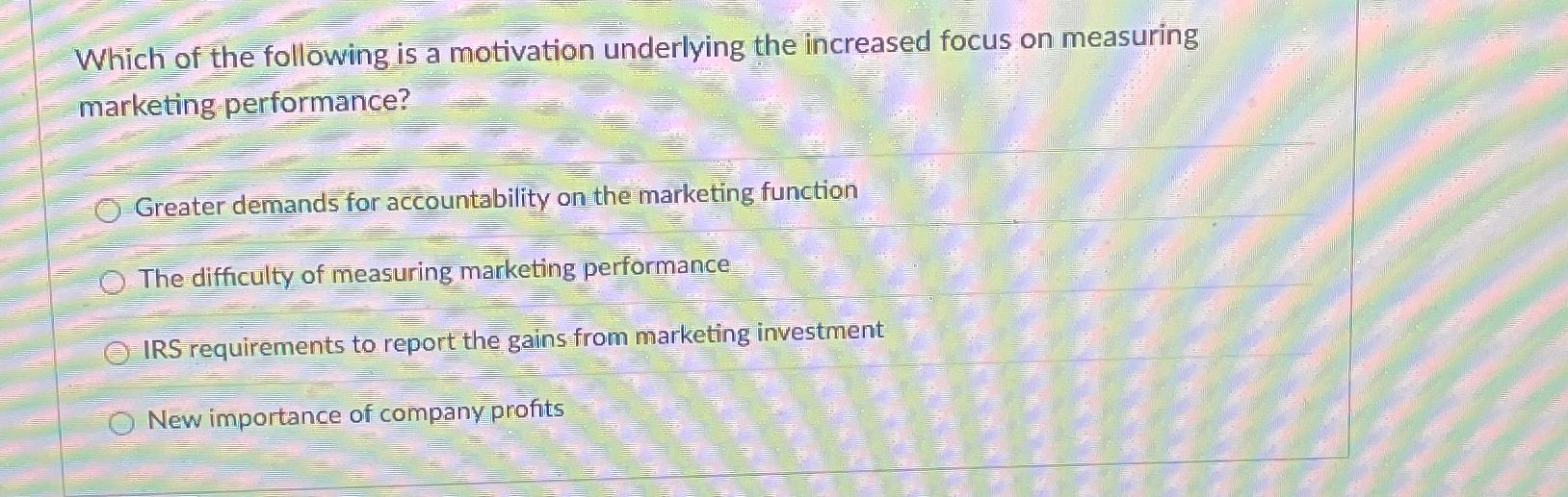 Solved Which of the following is a motivation underlying the | Chegg.com