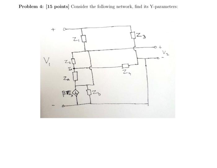 Problem 4: [15 points] Consider the following | Chegg.com