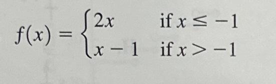 Solved For each piecewise -defined function, Find (a) f | Chegg.com
