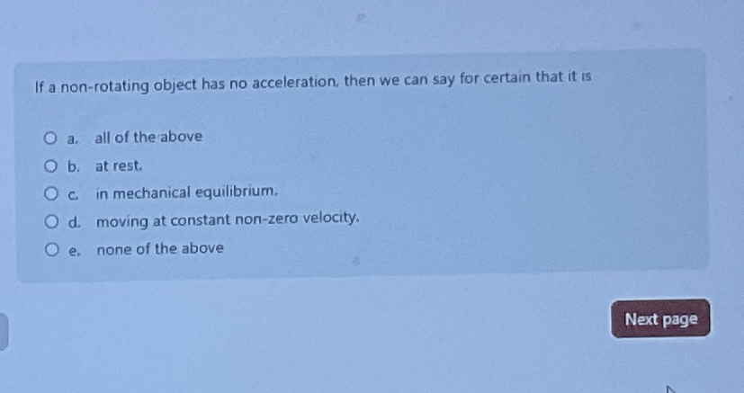 Solved If a non-rotating object has no acceleration, then we | Chegg.com