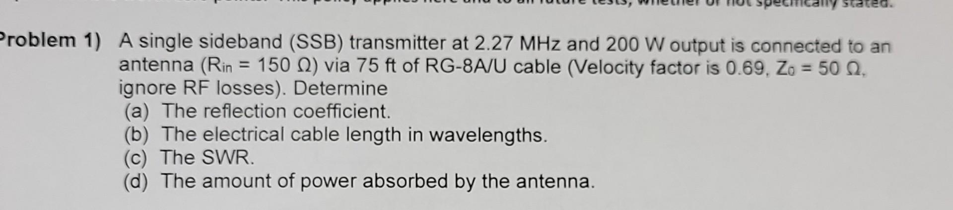 [Solved]: A single sideband (SSB) transmitter at 2.27MH