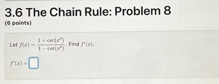 Solved 3.6 The Chain Rule: Problem 8 ( 6 points) Let | Chegg.com