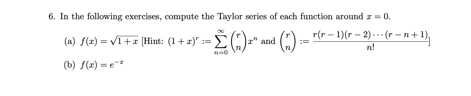 Solved In the following exercises, compute the Taylor series | Chegg.com