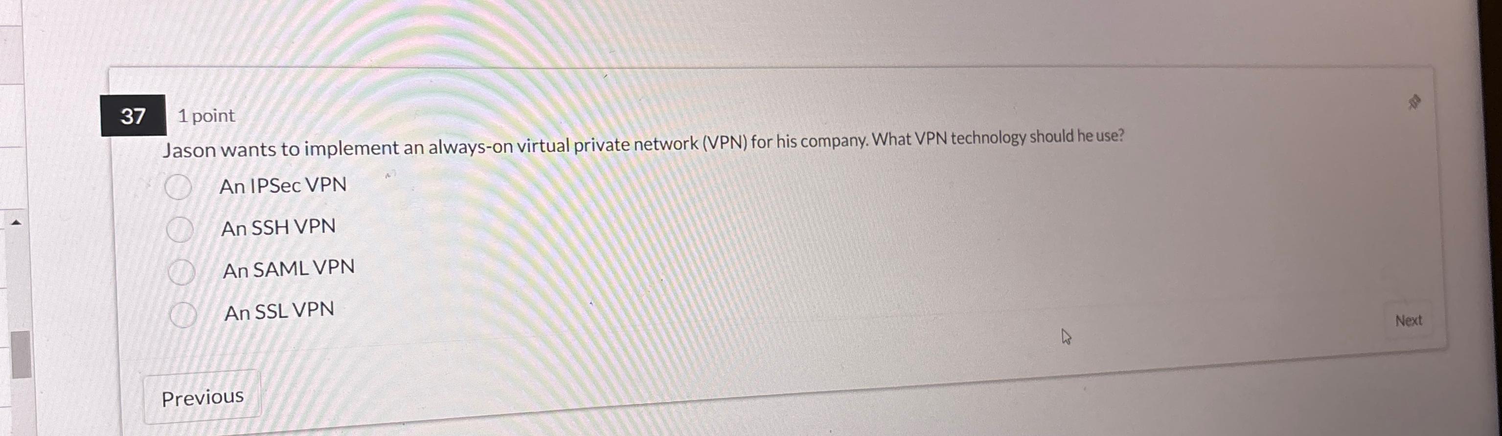 Solved 371 ﻿pointJason wants to implement an always-on | Chegg.com