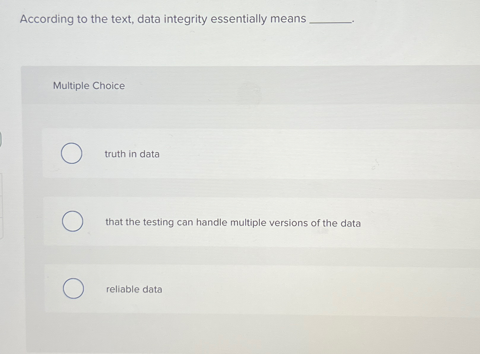 Solved According to the text, data integrity essentially | Chegg.com