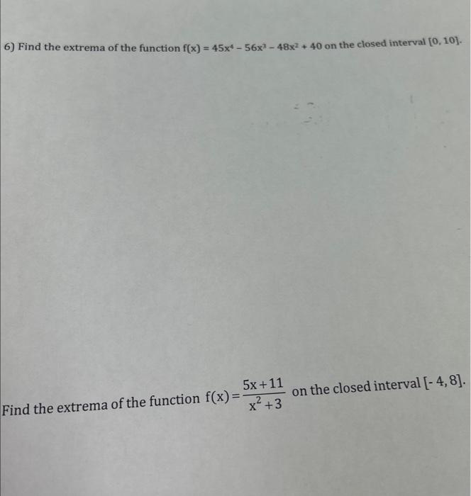 Solved 6) Find the extrema of the function | Chegg.com