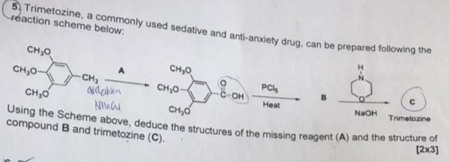 Solved 5. Trimetozine, a commonly used sedative and | Chegg.com