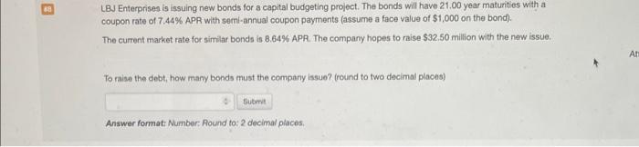 Solved LB. Enterprises is issuing new bonds for a capital | Chegg.com