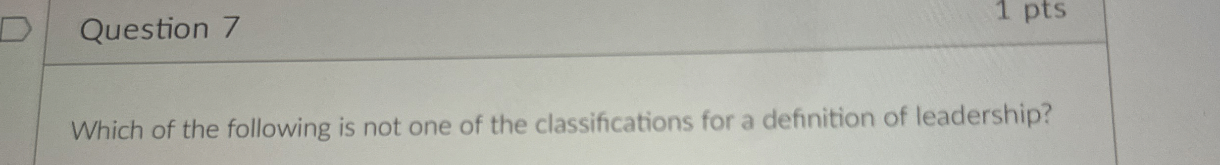 Solved Question 7Which of the following is not one of the | Chegg.com