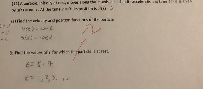 Solved (11) A particle, initially at rest, moves along the | Chegg.com