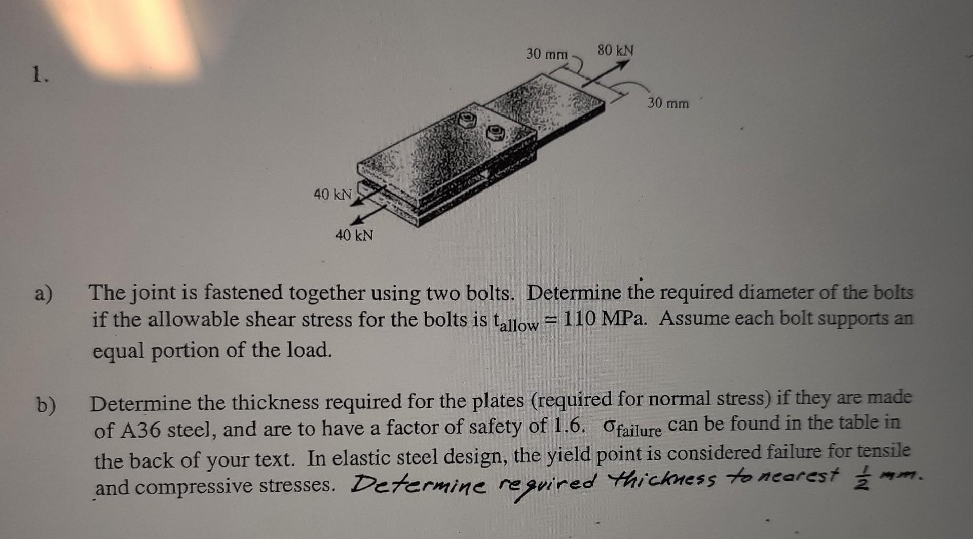 Solved a) The joint is fastened together using two bolts. | Chegg.com