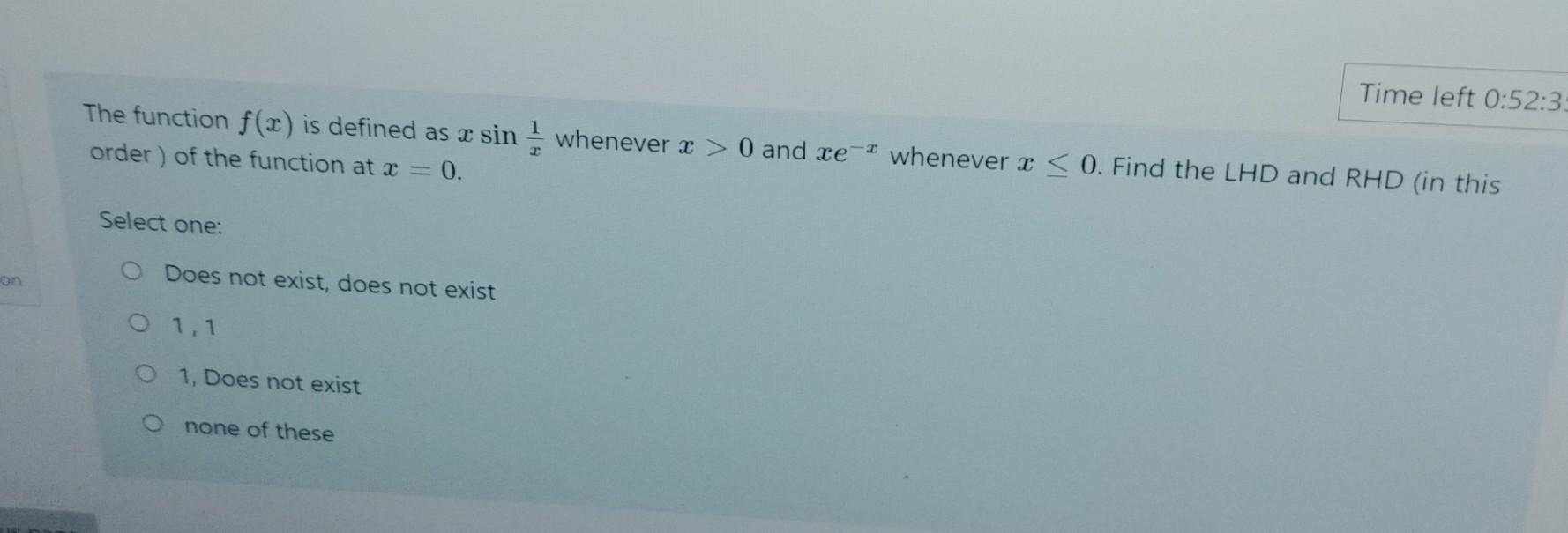Solved The Function F X Is Defined As Xsinx1 Whenever X 0