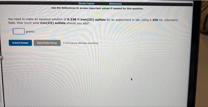 Solved You need to make an aqueous solution of 0.238M | Chegg.com