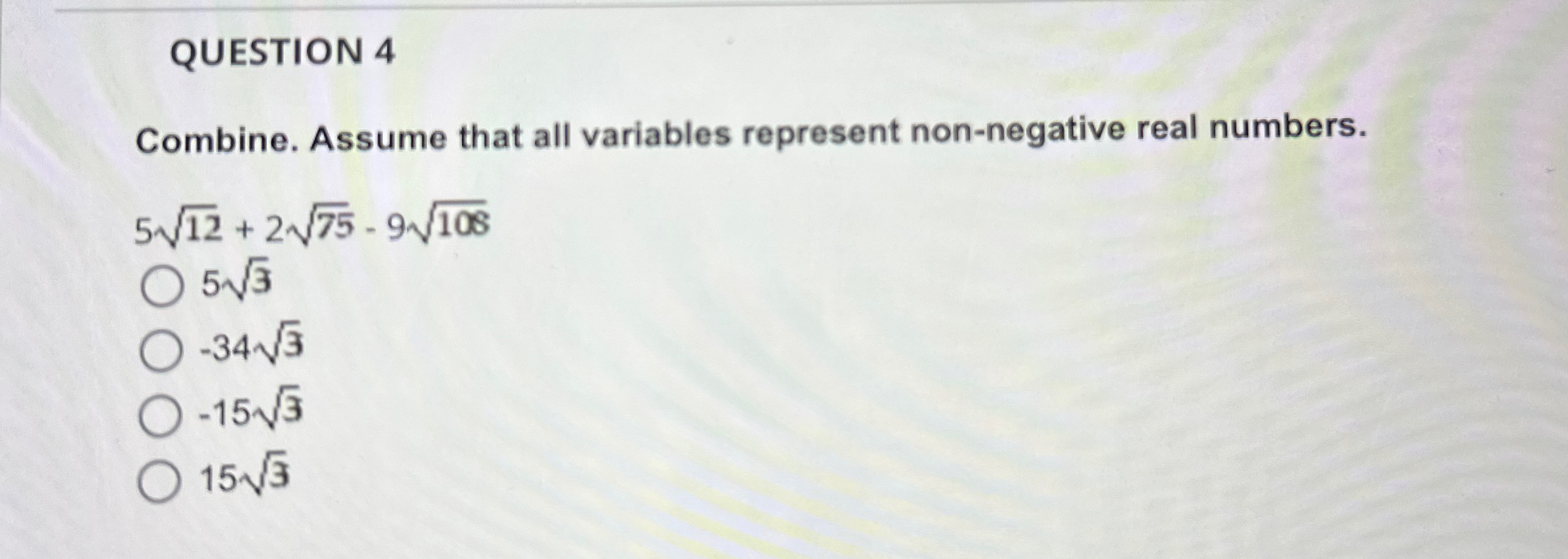 Solved QUESTION 4Combine. Assume that all variables | Chegg.com