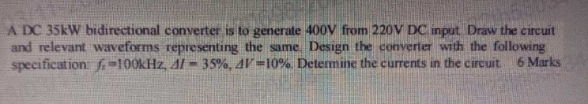 Solved A DC 35 kW bidirectional converter is to generate 400 | Chegg.com
