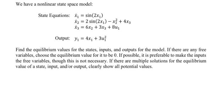 Solved We have a nonlinear state space model: State | Chegg.com