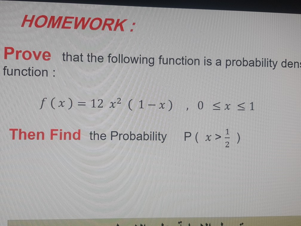 Solved HOMEWORK, Prove that the following function is a | Chegg.com