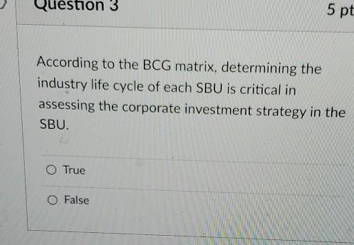 Solved According to the BCG matrix, determining the industry | Chegg.com
