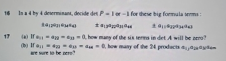 Solved 16 ﻿In a 4 ﻿by 4 ﻿determinant, decide detP=1 ﻿or -1 | Chegg.com