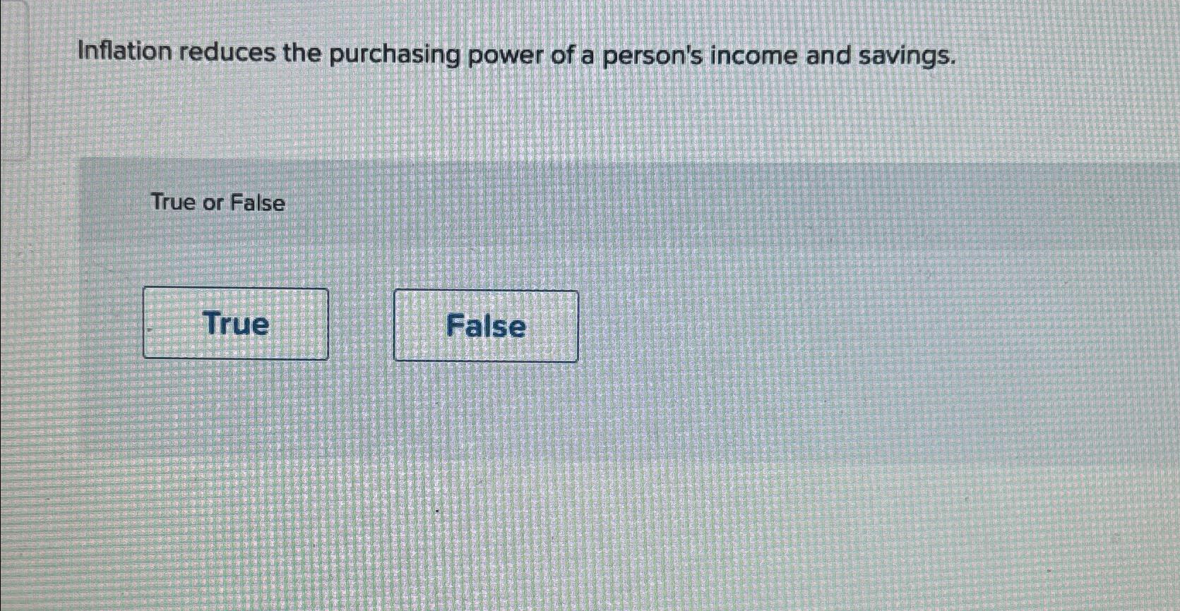 Solved Inflation reduces the purchasing power of a person's | Chegg.com