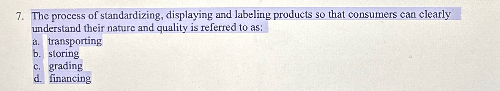 Solved The process of standardizing, displaying and labeling | Chegg.com