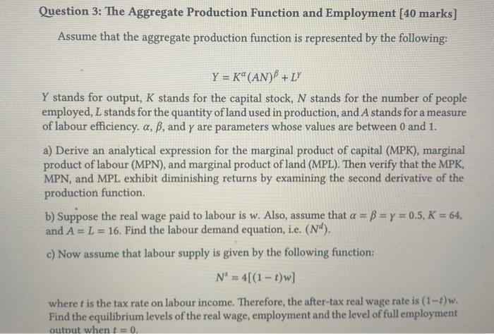 Solved Question 3 The Aggregate Production Function And