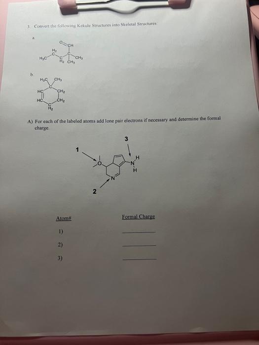 3 Convert the fotlowing Kekule Structures into | Chegg.com