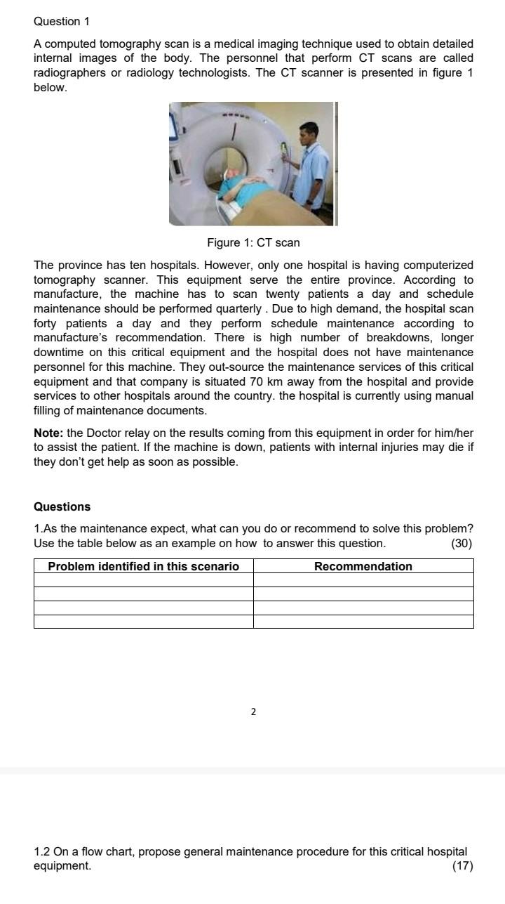 Solved Question 1 A computed tomography scan is a medical | Chegg.com