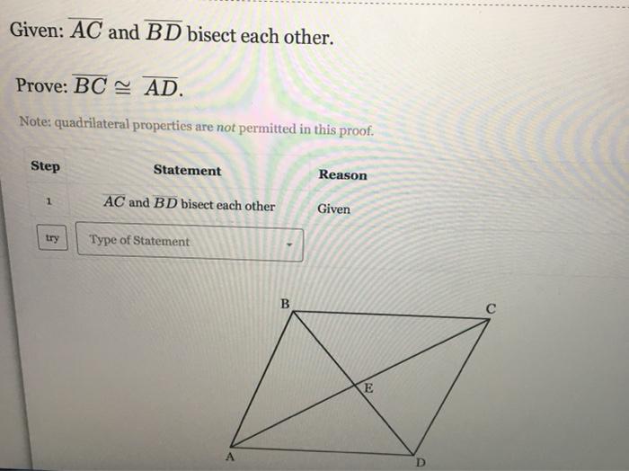 Solved Given: AC and BD bisect each other. Prove: BC AD. | Chegg.com