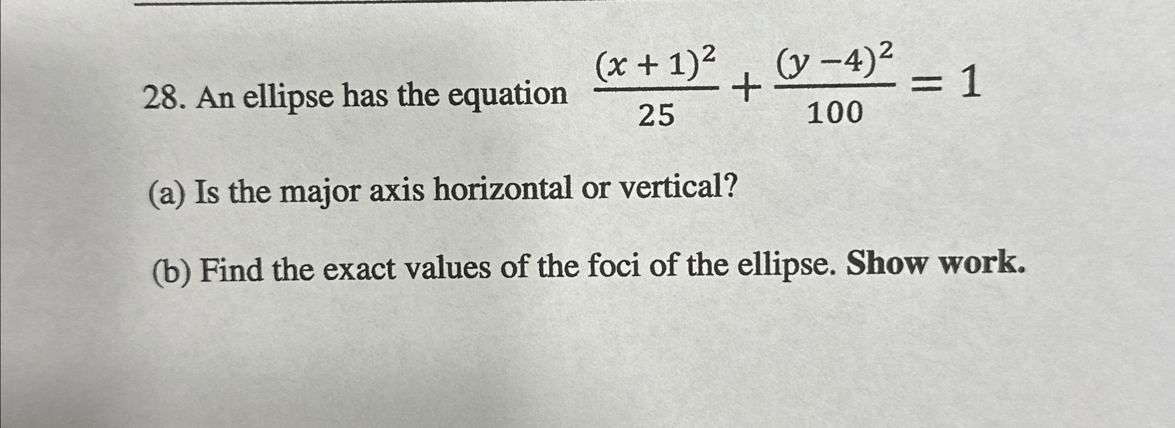 Solved An ellipse has the equation (x+1)225+(y-4)2100=1(a) | Chegg.com