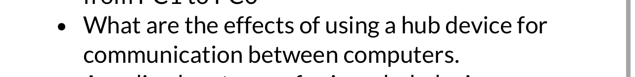 Solved What are the effects of using a hub device for | Chegg.com
