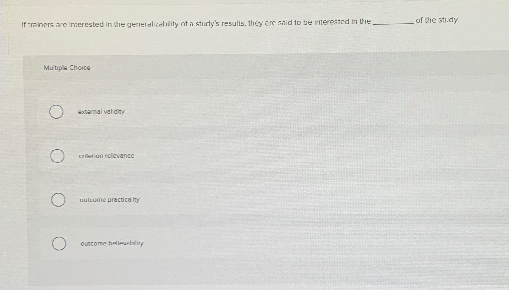 Solved If trainers are interested in the generalizability of | Chegg.com