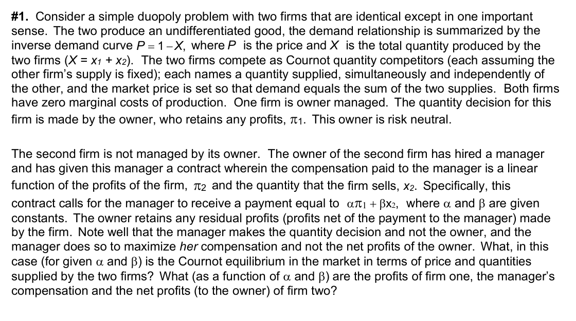 Solved \#1. ﻿Consider a simple duopoly problem with two | Chegg.com