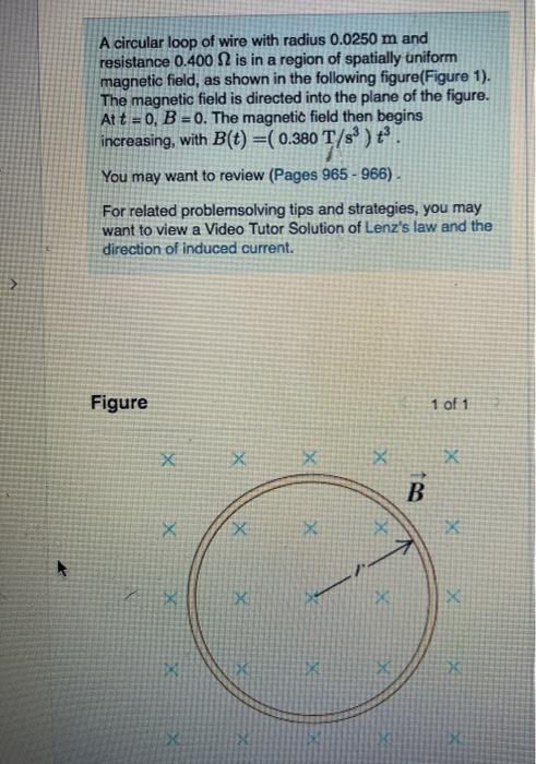 Solved A circular loop of wire with radius 0.0250 m and | Chegg.com
