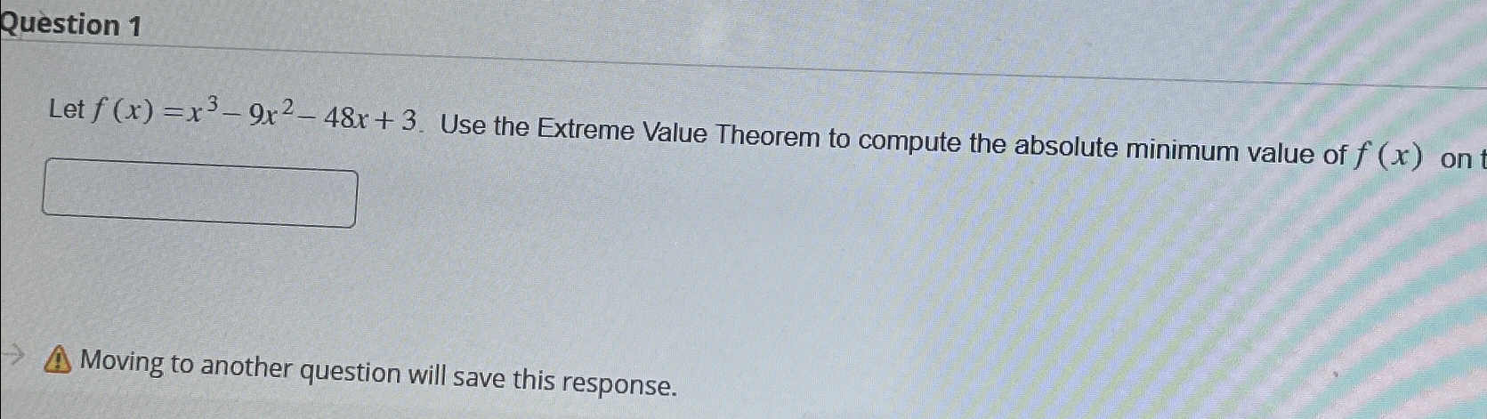 Solved Question 1Let f(x)=x3-9x2-48x+3. ﻿Use the Extreme | Chegg.com