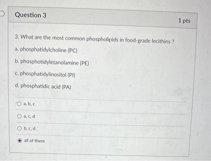 Solved 3. What are the most common phospholipids in | Chegg.com